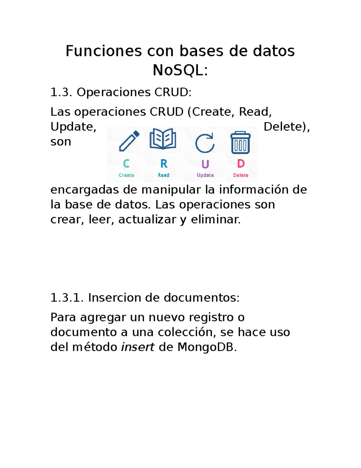 Leccion 3 - Funciones con bases de datos NoSQL: 1. Operaciones CRUD ...