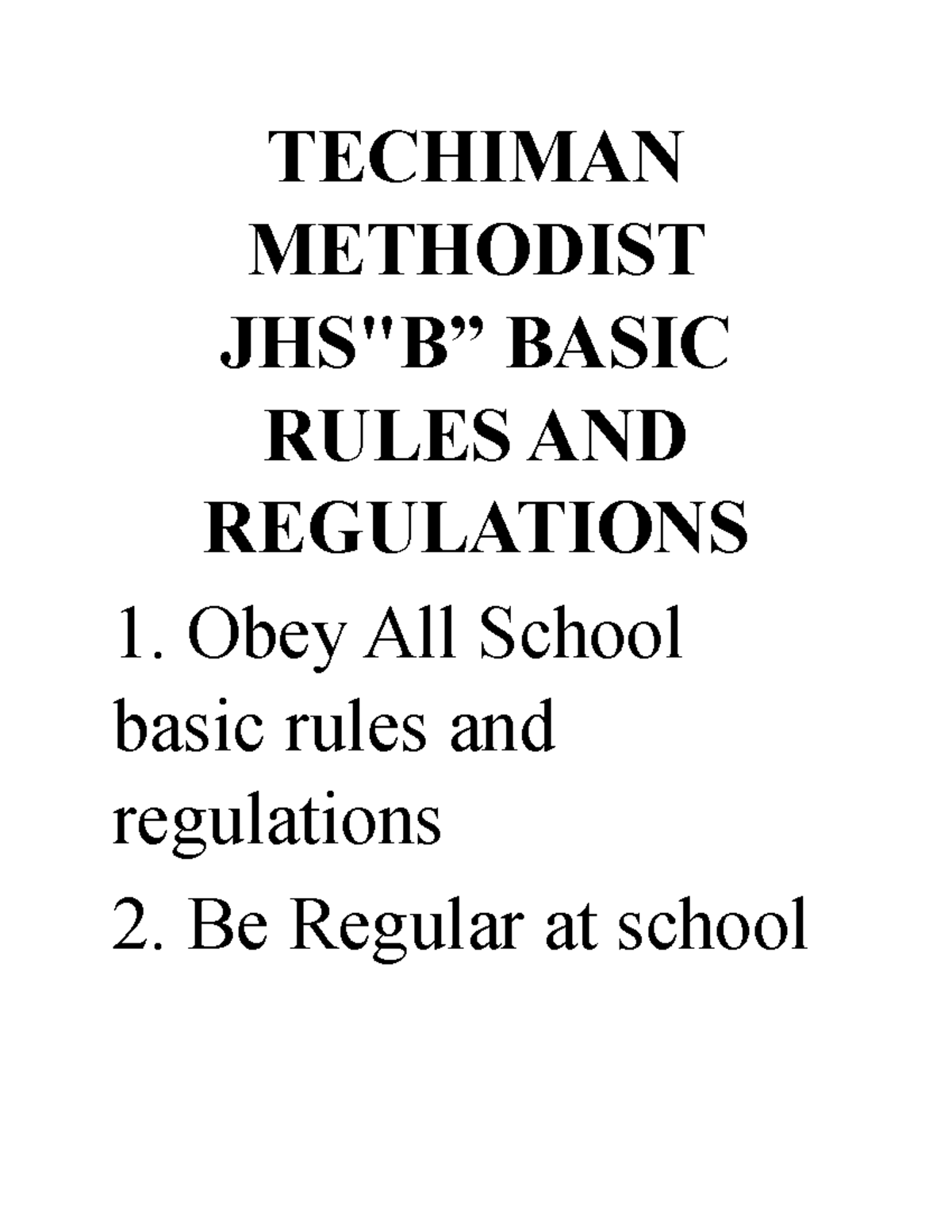 Techiman Methodist JHS ruless - TECHIMAN METHODIST JHS"B” BASIC RULES ...