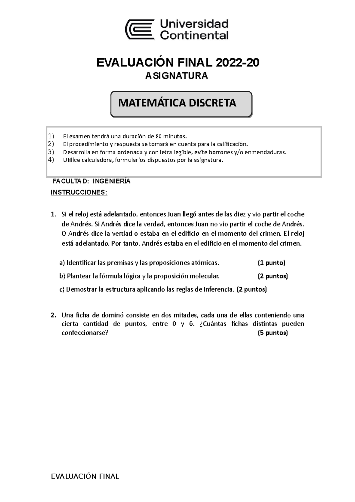 Evaluación final - def - EVALUACIÓN FINAL 2022- ASIGNATURA MATEMÁTICA DISCRETA El examen tendrá ...