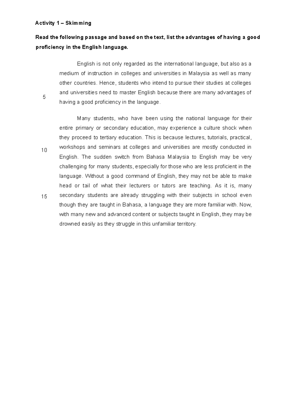 Skim and Scan (Activity) - Activity 1 – Skimming Read the following passage and based on the ...