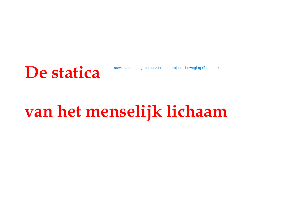 Statica - De statica van het menselijk lichaam Het evenwicht van ...