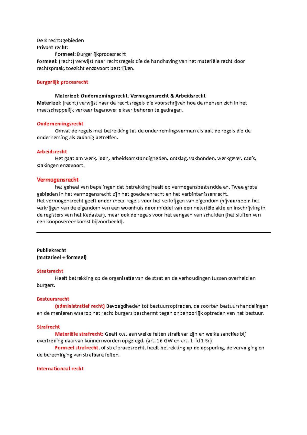 De 8 rechtsgebieden - De 8 rechtsgebieden Privaat recht: Formeel ...