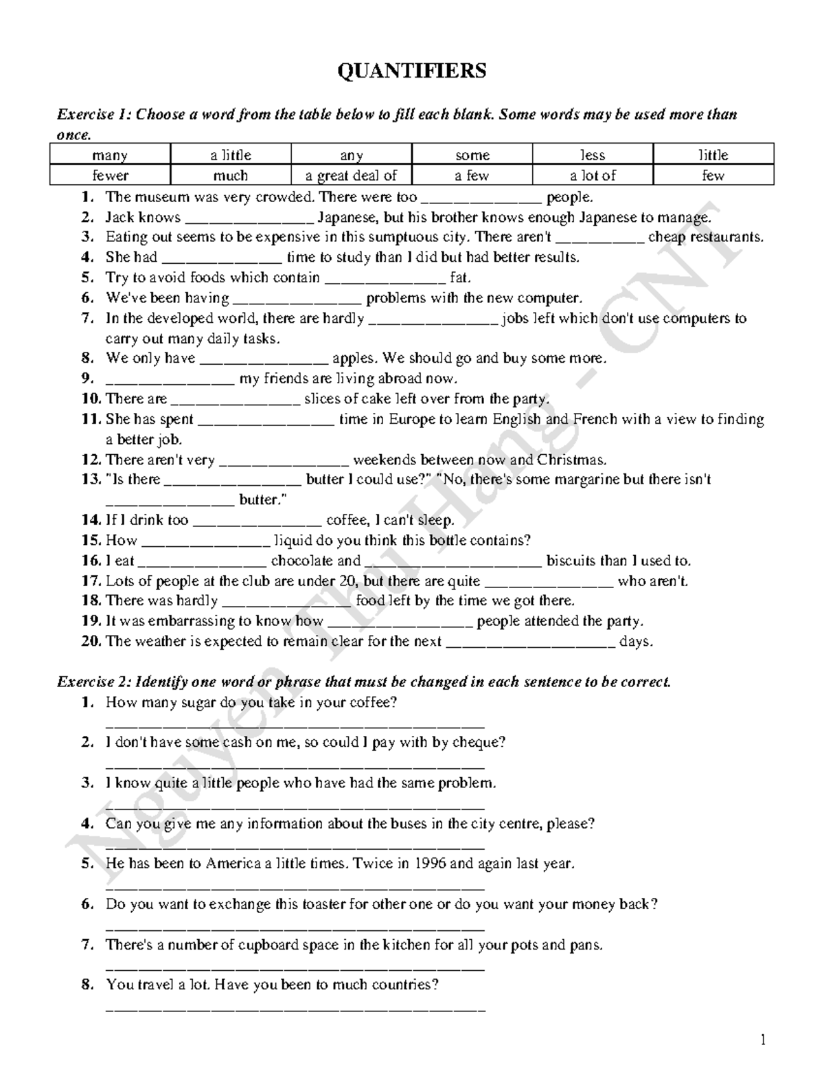 Quantifiers - QUANTIFIERS Exercise 1: Choose a word from the table below to fill each blank ...