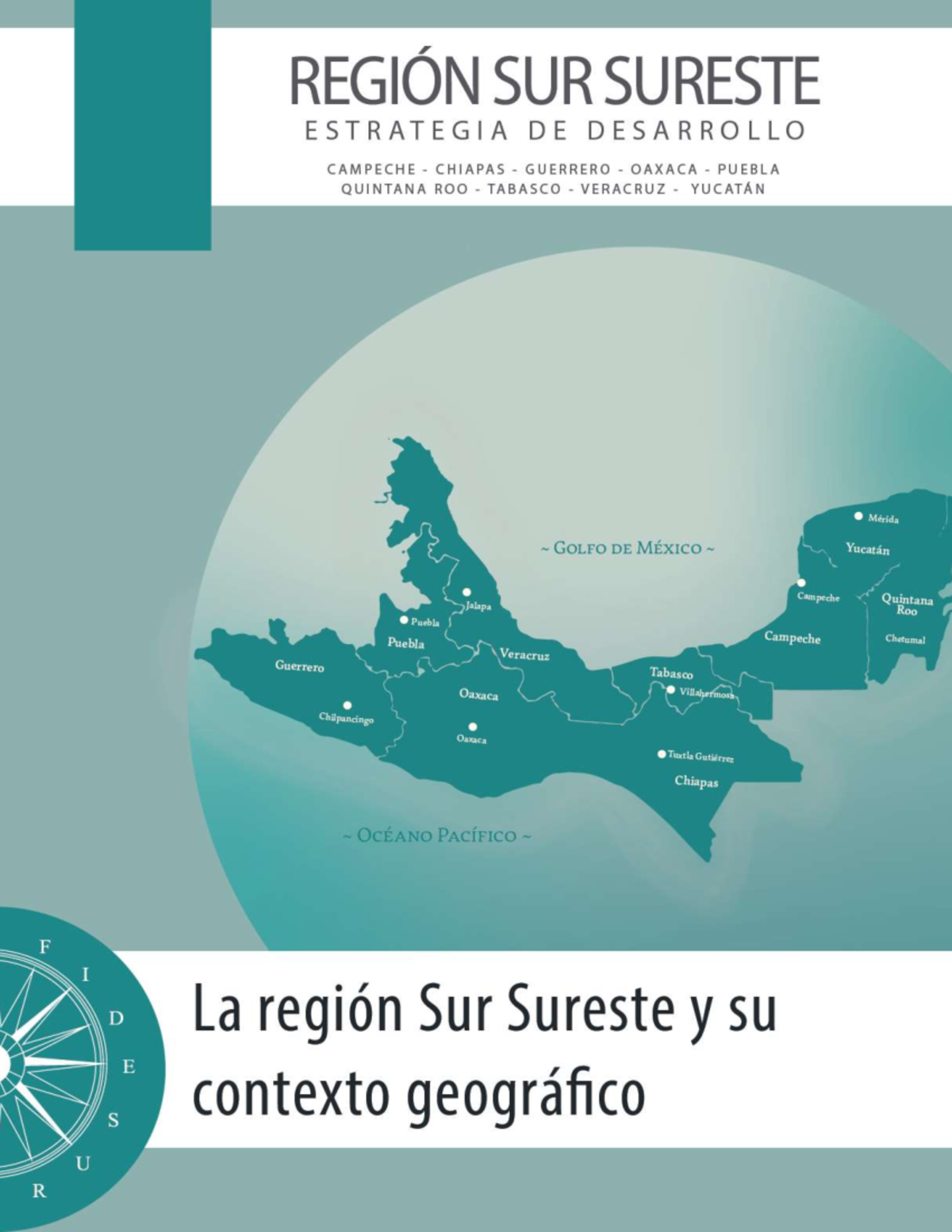 La zona sur-sureste de los estados unidos mexicanos - La Región Sur ...