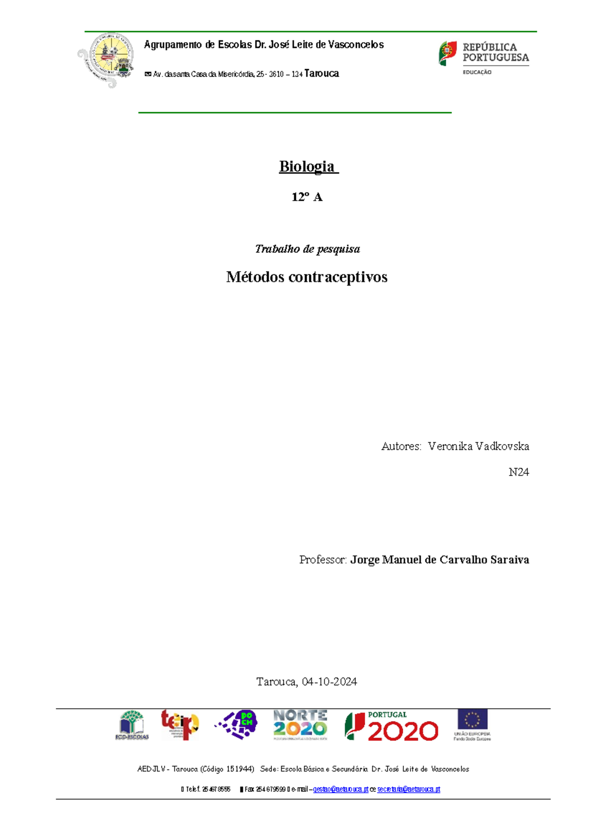 Trabalho Biologia n1 - yhokay - Agrupamento de Escolas Dr. José Leite ...