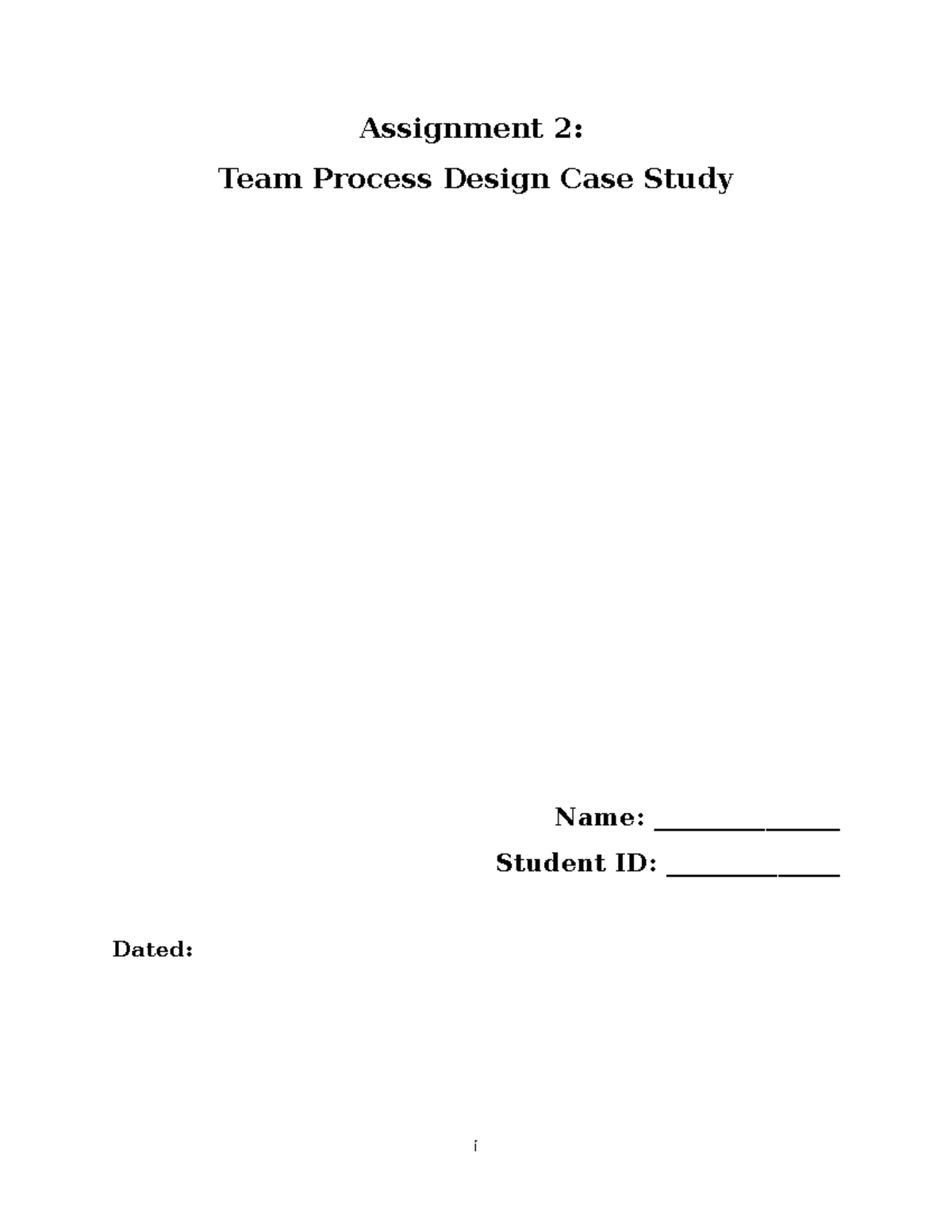Sukhi - Itech 5404 practice - Assignment 2: Team Process Design Case ...