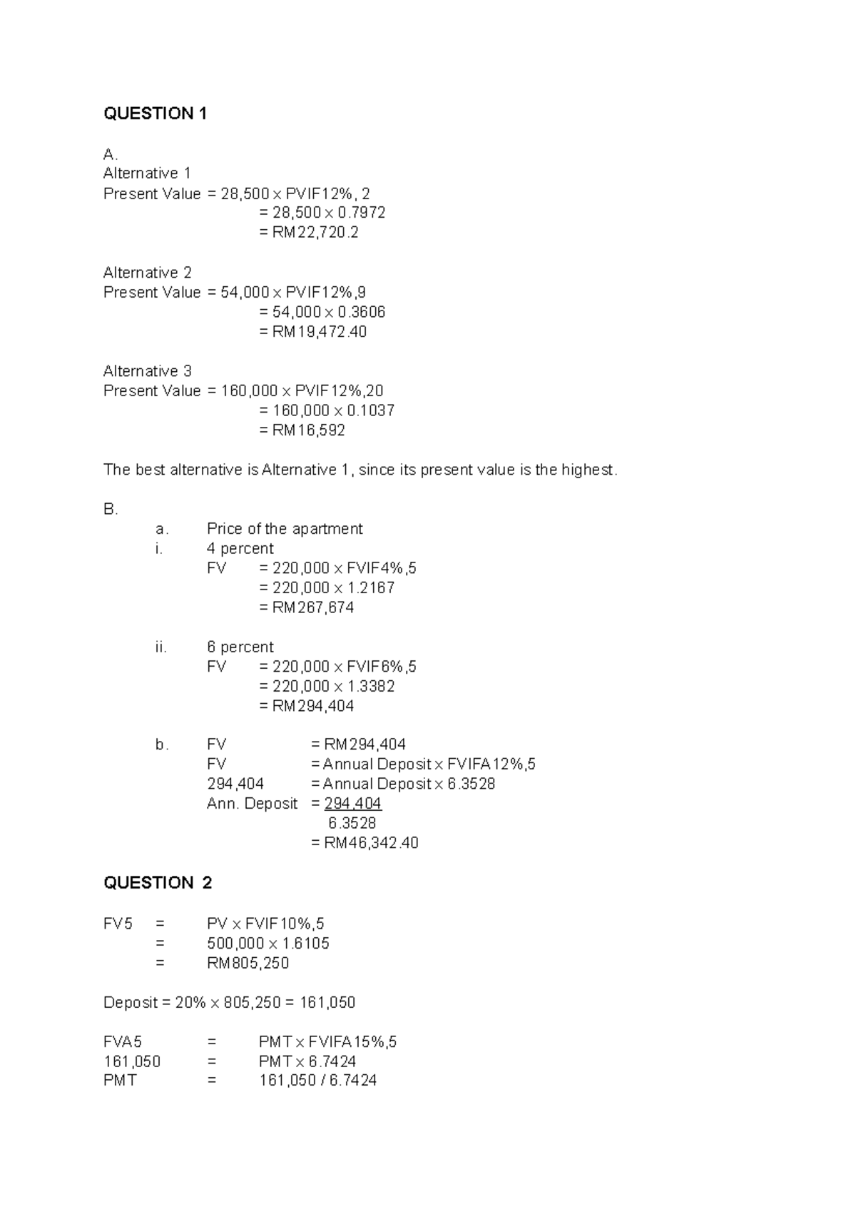 MAF253 Tutorial week 7 and 8 - A. The best alternative is Alternative 1, since its present value ...