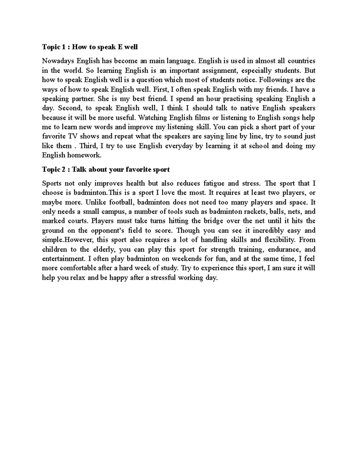 Các topic writing - hAHA - Topic 1 : How to speak E well Nowadays ...