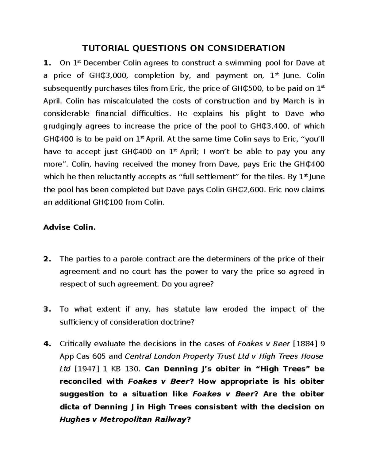 Tutorial Questions ON Consideration - TUTORIAL QUESTIONS ON CONSIDERATION On 1st December Colin ...