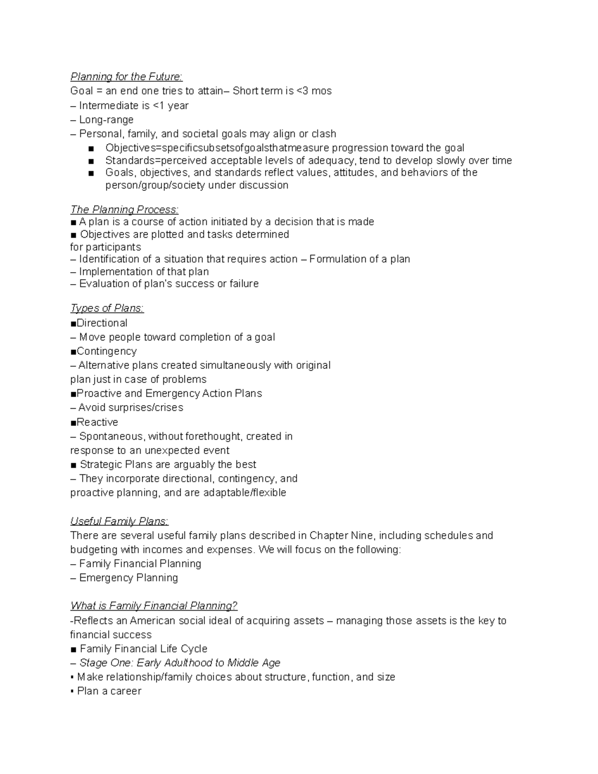 FMST 9 Notes - Planning for the Future: Goal = an end one tries to ...