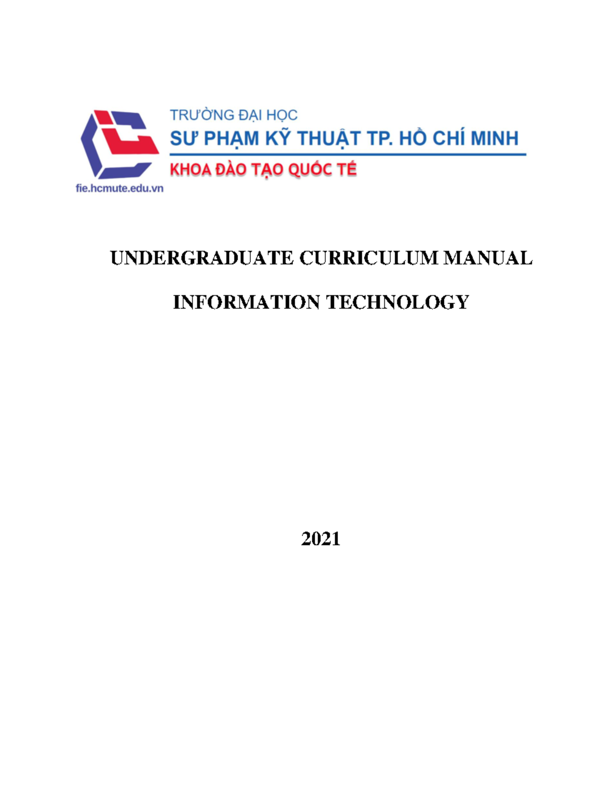 9 - iyughuih - UNDERGRADUATE CURRICULUM MANUAL INFORMATION TECHNOLOGY 2021 I. CURRICULUM 1 st ...