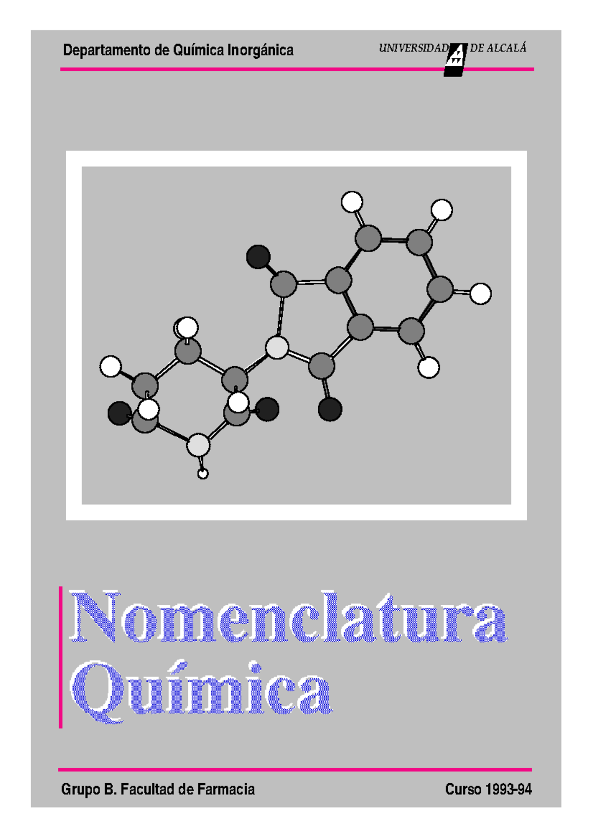 Nomenclatura de compuestos químicos - Curso 1993- Departamento de Química Inorgánica Grupo B ...