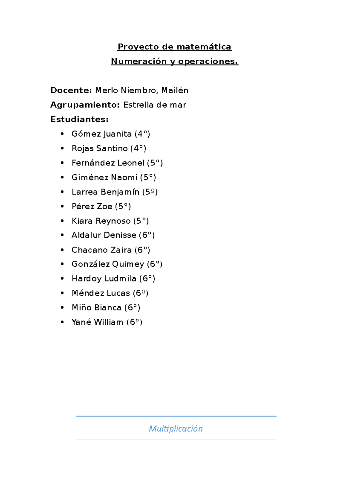 Proyecto de matemática mai - Proyecto de matemática Numeración y operaciones. Docente: Merlo ...