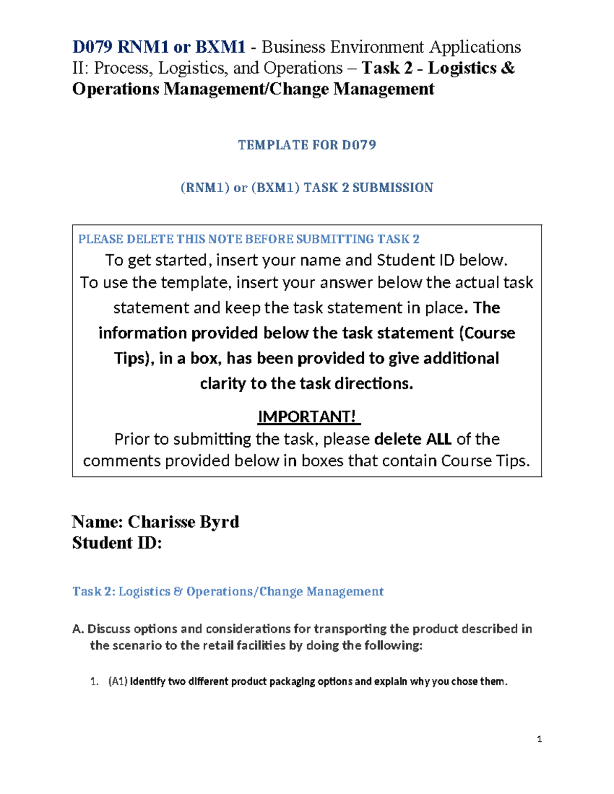 Task 2 D079 - Task 2 / Passed - D079 RNM1 or BXM1 - Business ...