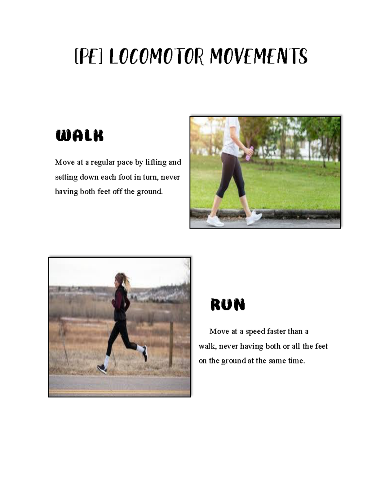 [PE] Locomotor Movements - [PE] LOCOMOTOR MOVEMENTS WALK Move at a ...