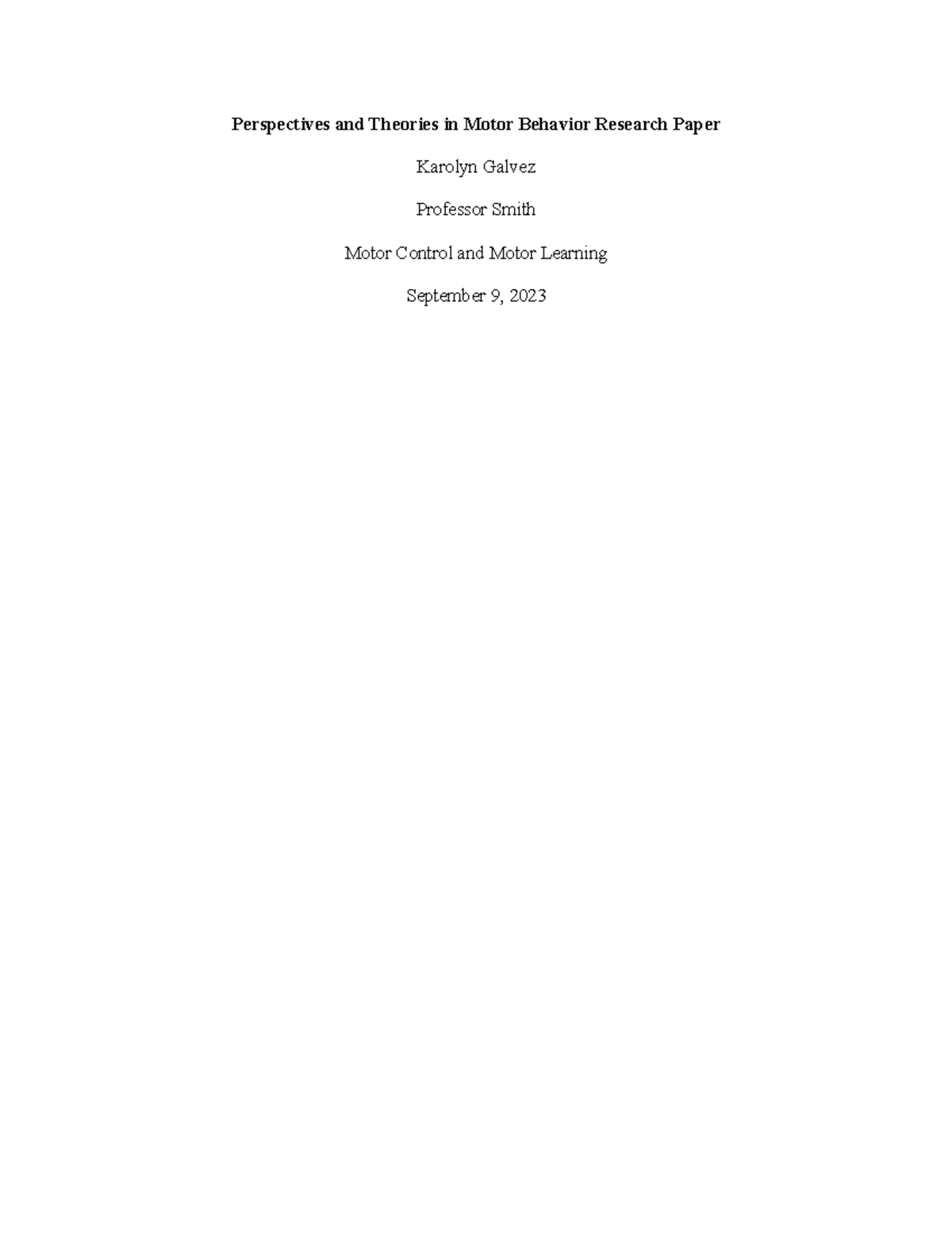 Perspectives and Theories in Motor Behavior Research Paper - The case ...