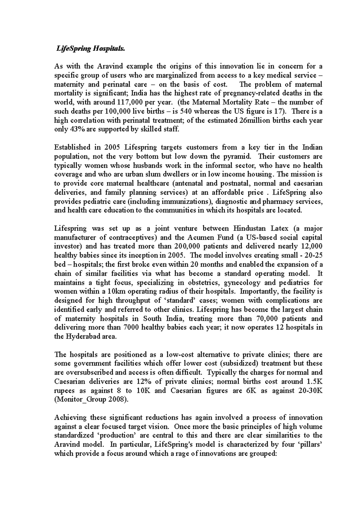 Case 4. Life Spring Hospitals - LifeSpring Hospitals. As with the ...