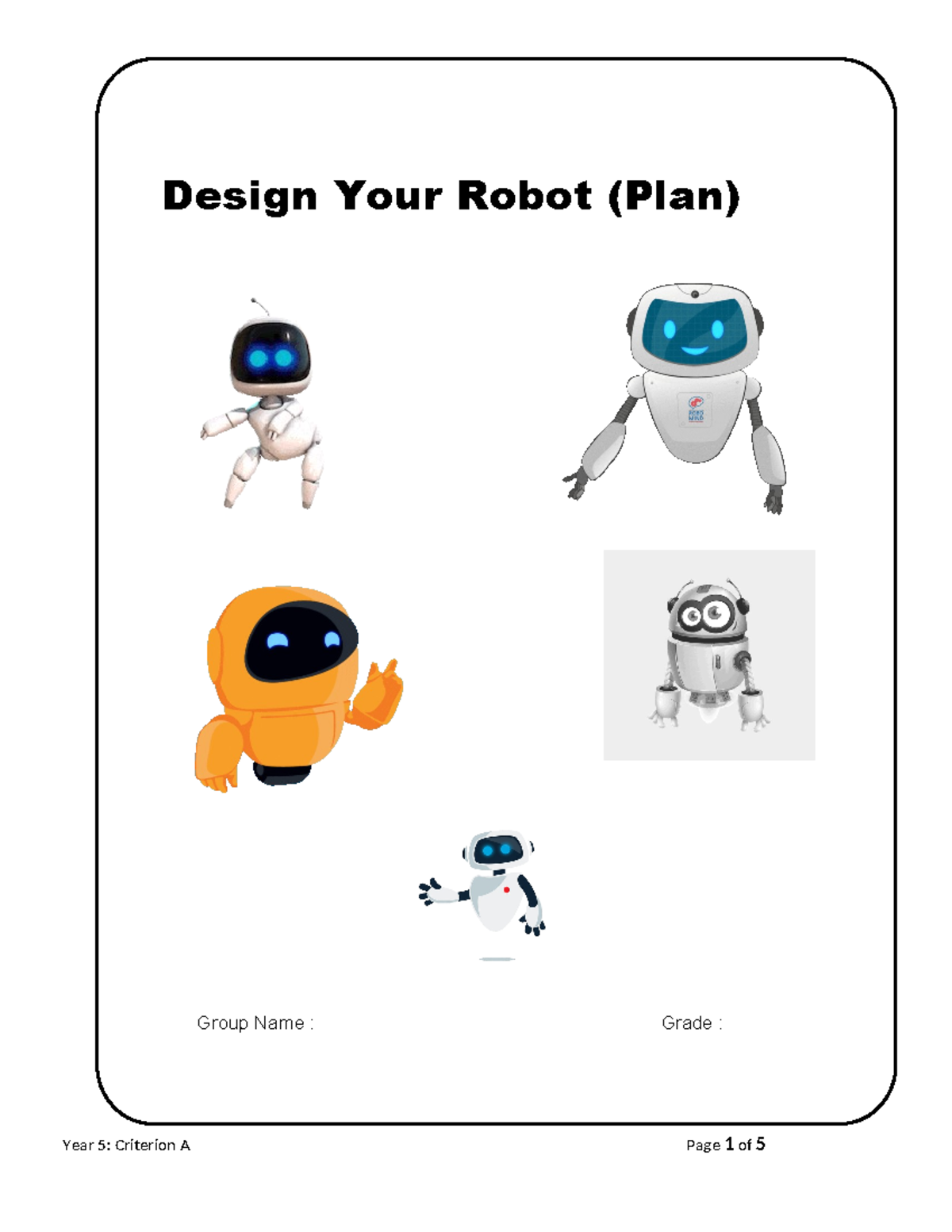 Design Your Robot - u7gyvb - Design Your Robot (Plan) Group Name ...