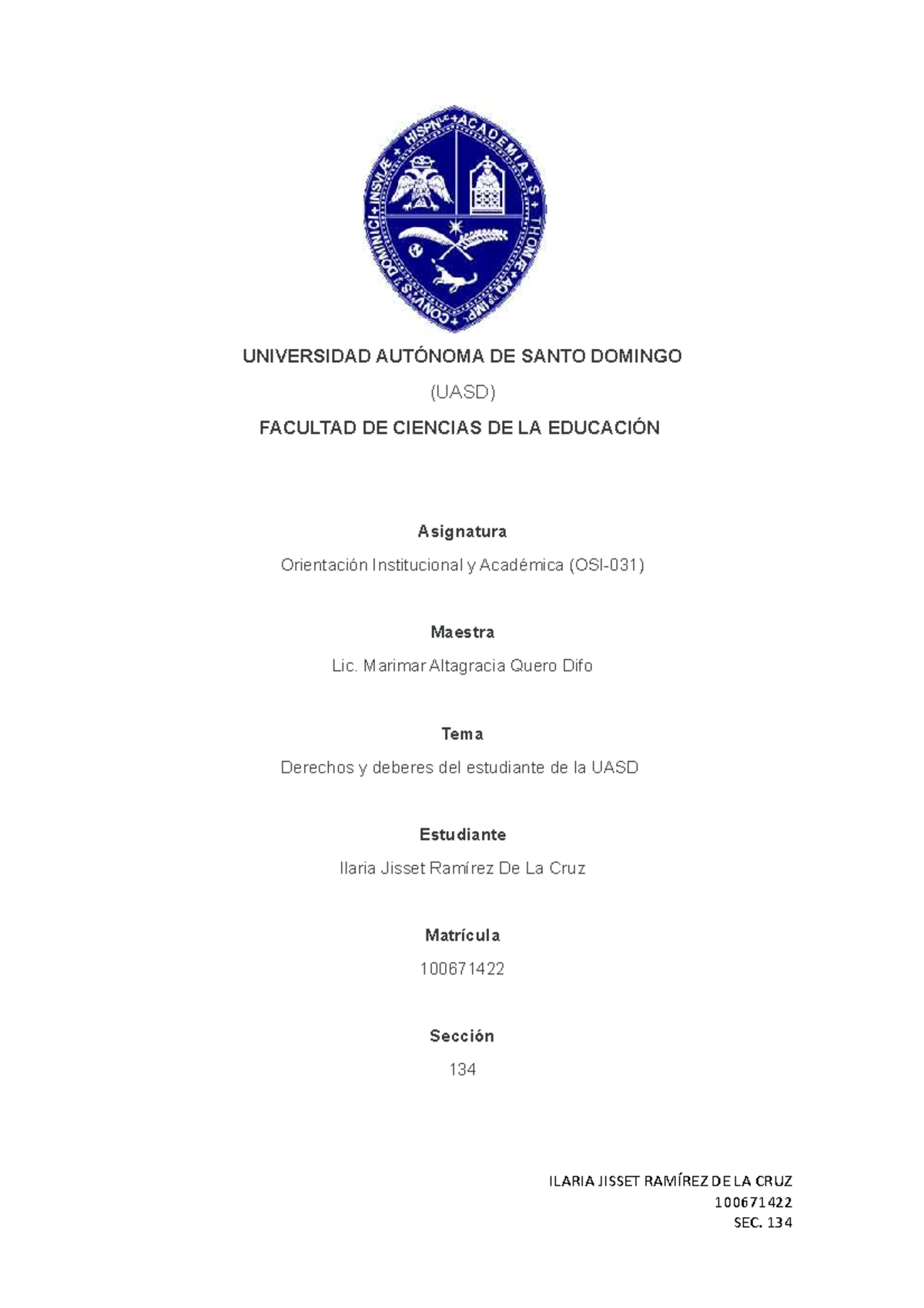 Tarea 1 Debeeres y Derechos - UNIVERSIDAD AUTÓNOMA DE SANTO DOMINGO ...