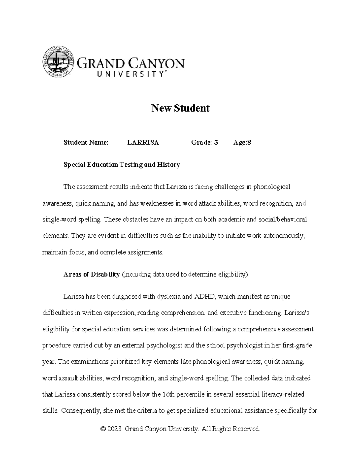 SPD 200 Benchmark 1 ( PART 1) - New Student Student Name: LARRISA Grade: 3 Age: Special ...