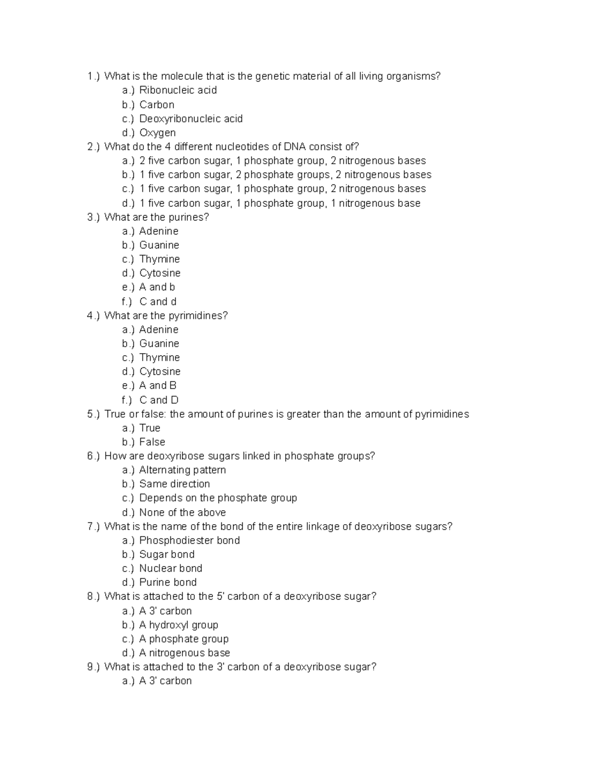 Topic 9 Practice Questions - 1.) What is the molecule that is the ...