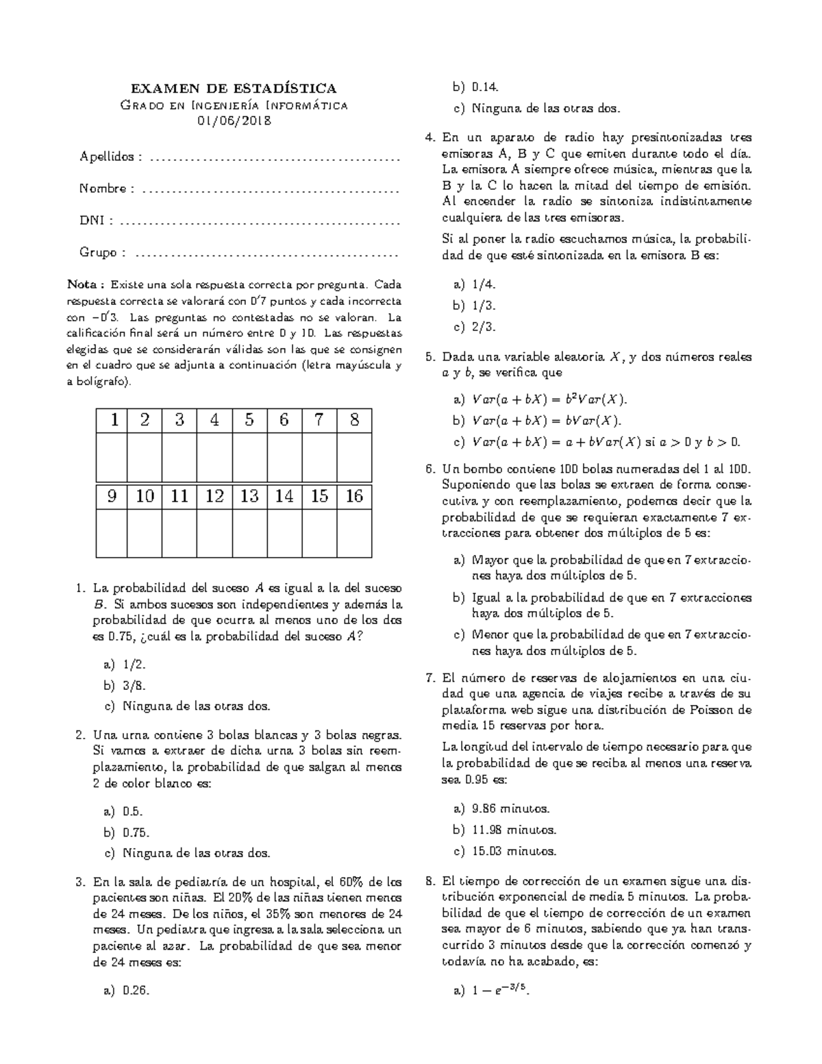 Examen junio 18 - Bdbdjd - EXAMEN DE ESTAD´ ISTICA ´ tica Grado en ...