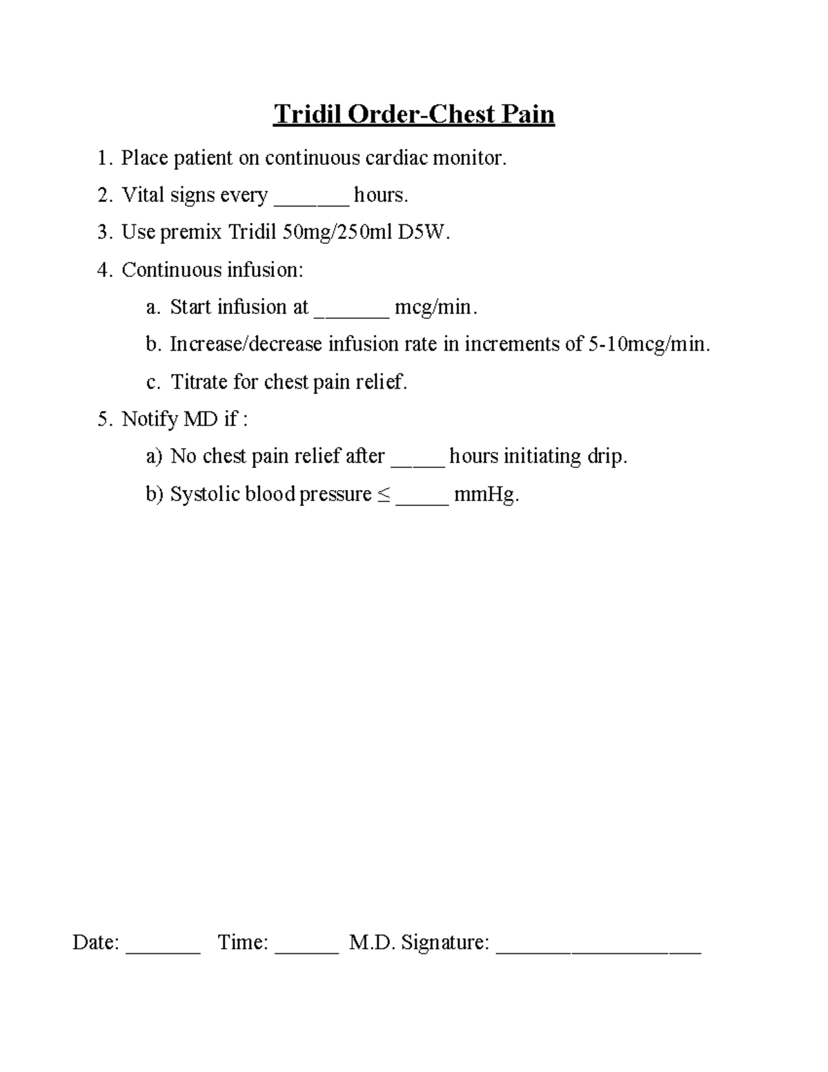 Tridil Order-Chest Pain - Tridil Order-Chest Pain Place patient on ...