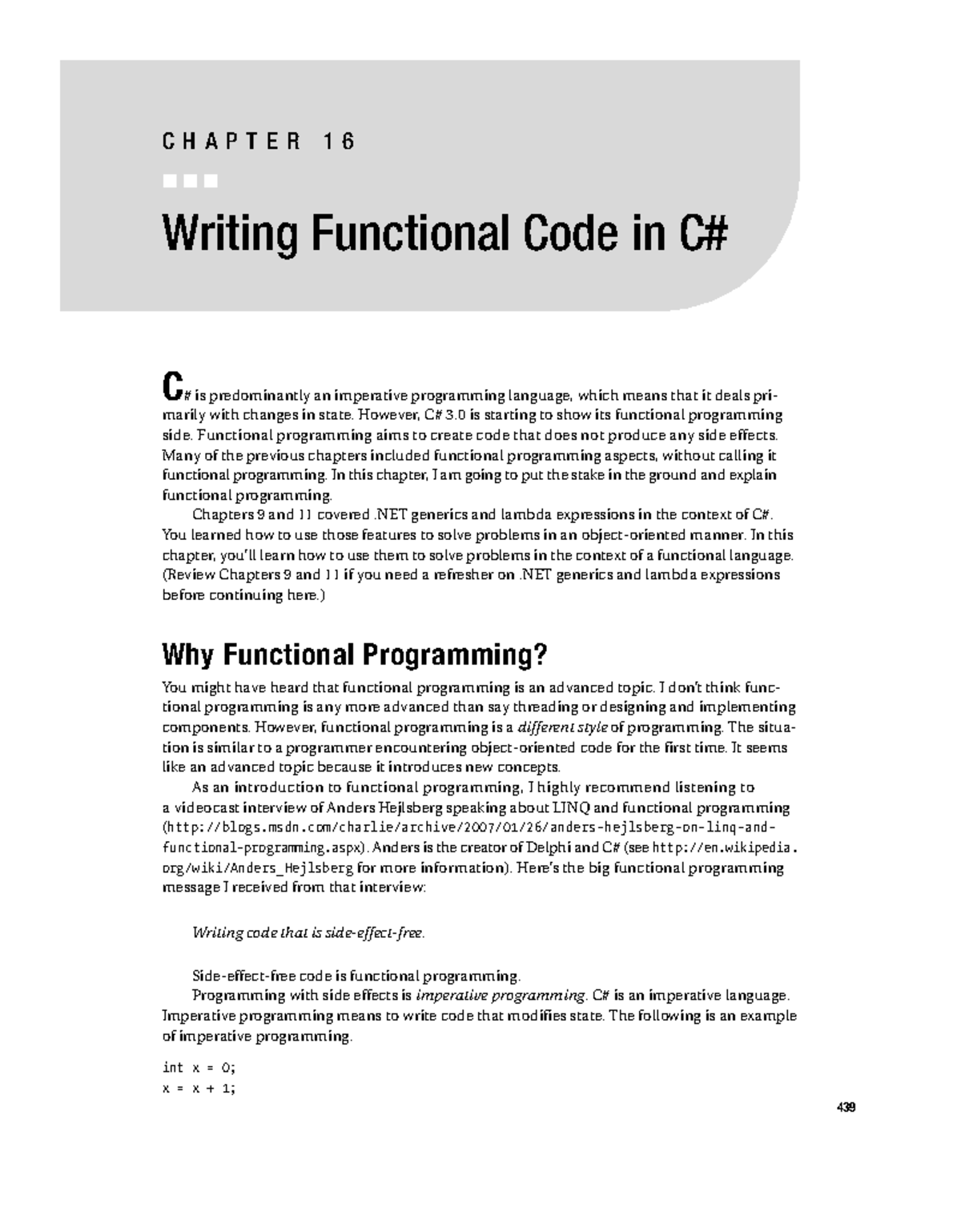 Chapter 16 - Writing Functional Code in CSharp - 8695ch16 10/17/07 9:27 AM CHAPTER Page 439 16 ...