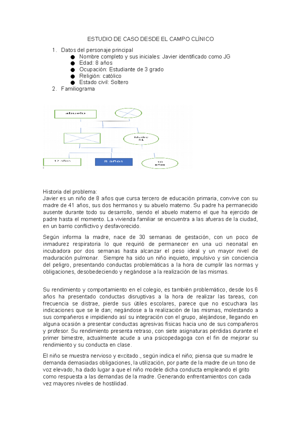 Caso clínico 1 - unado a lo anterior la lectura hace referencia a las ...