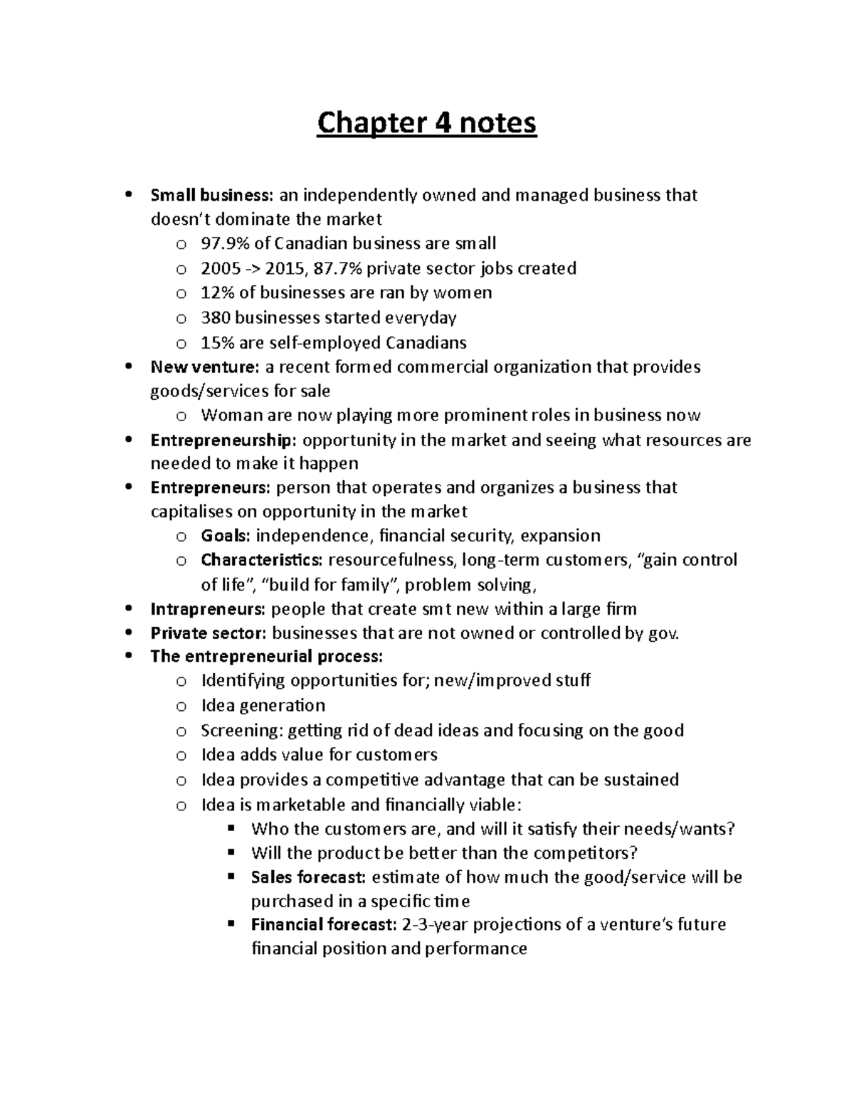 Chapter 4 notes - Chapter 4 notes Small business: an independently ...