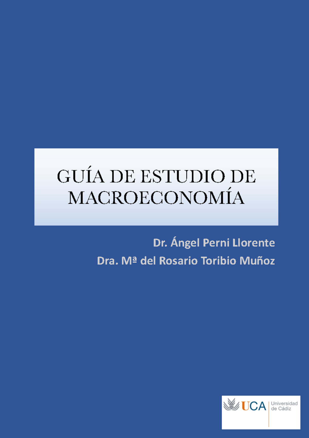 GUIA DE Estudio DE Macroeconomia - GUÍA DE ESTUDIO DE MACROECONOMÍA Dr ...
