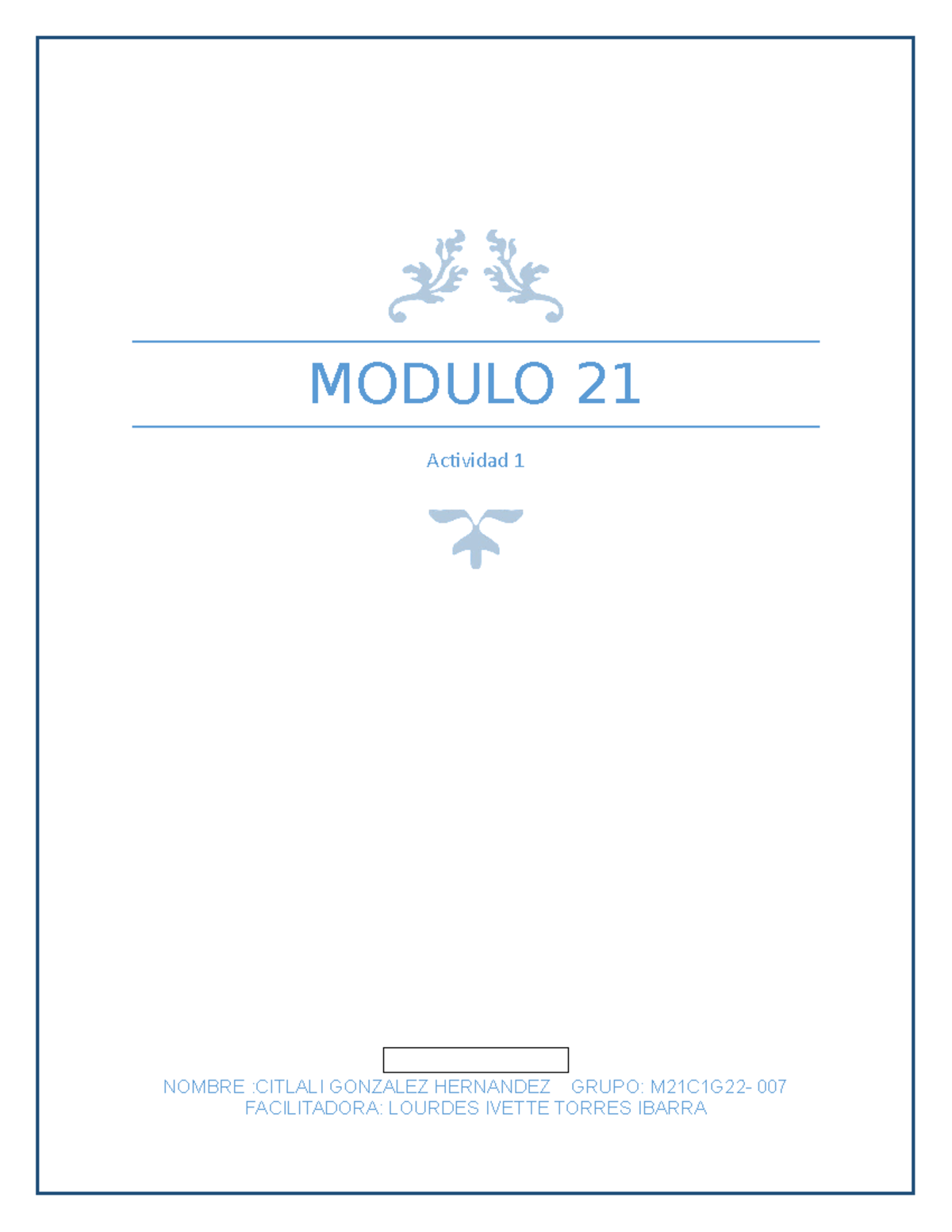 Modulo 21 actividad 1 - implicaciones tecno cientificas - MODULO 21 ...
