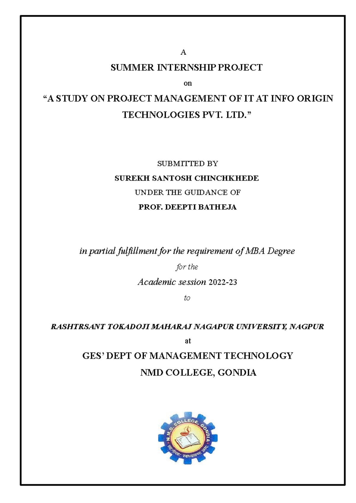 “A STUDY ON PROJECT MANAGEMENT OF IT AT INFO ORIGIN TECHNOLOGIES PVT ...