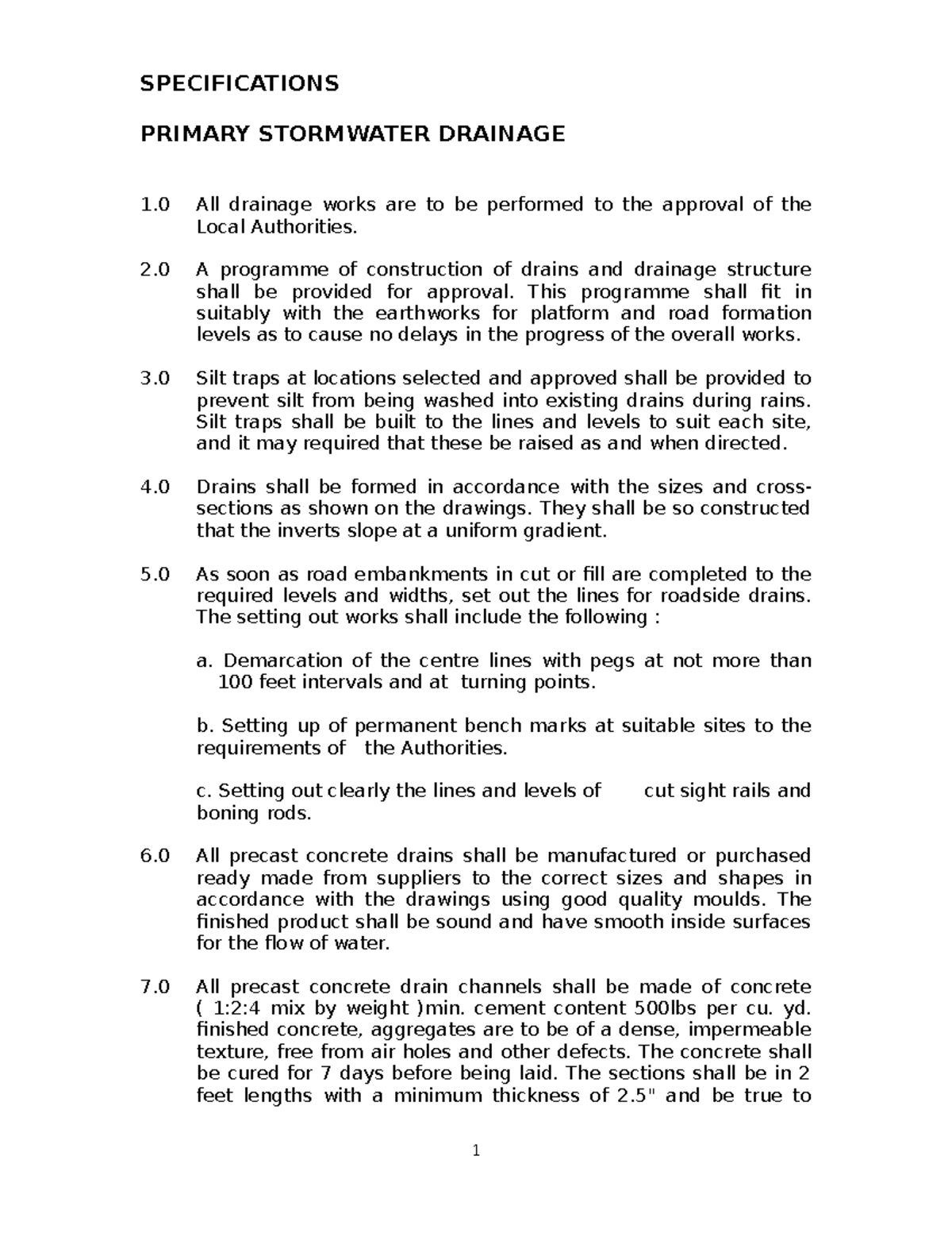 Specdr - Specification of Drainage - PRIMARY STORMWATER DRAINAGE 1 All drainage works are to be ...
