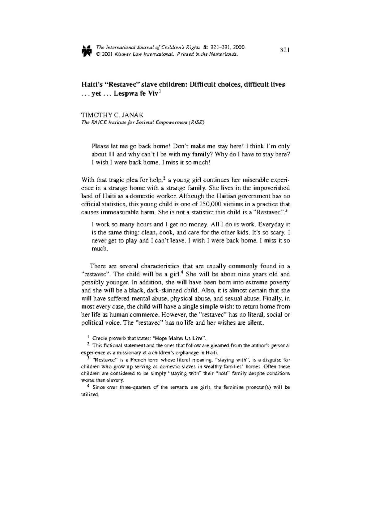 Janek Haiti'S Restavec Slave Children Difficult Choices, Difficult ...