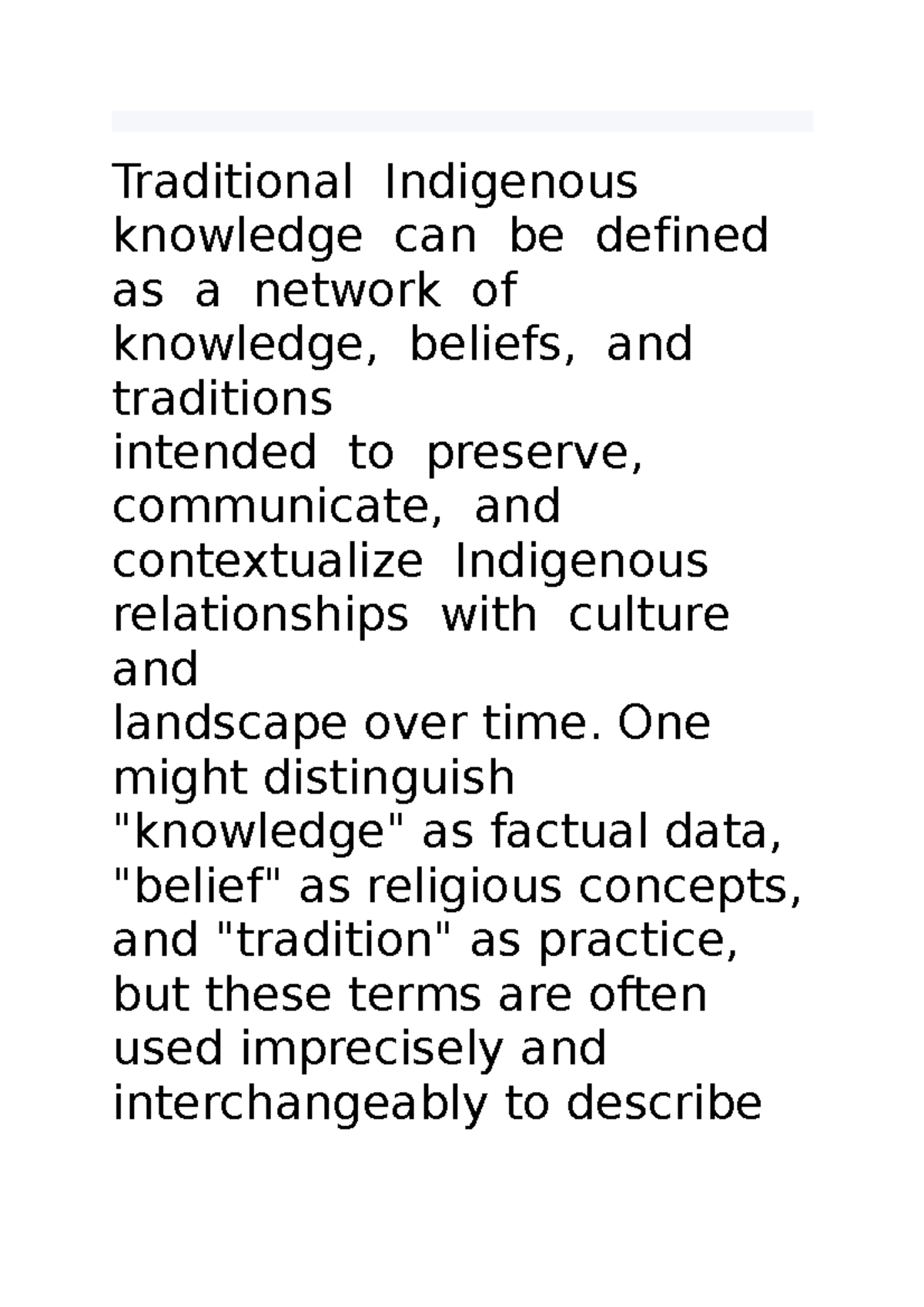 Traditional Indigenous knowledge can be defined as a network of ...