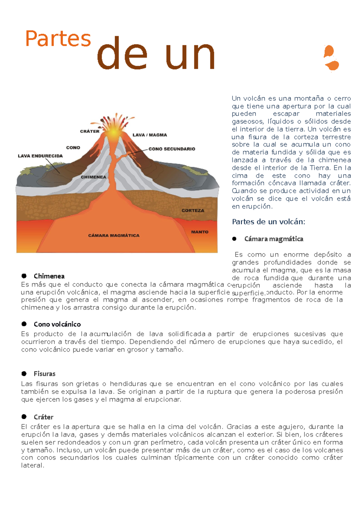 Volcan - Chimenea Es más que el conducto que conecta la cámara magmática con el exterior. - Studocu
