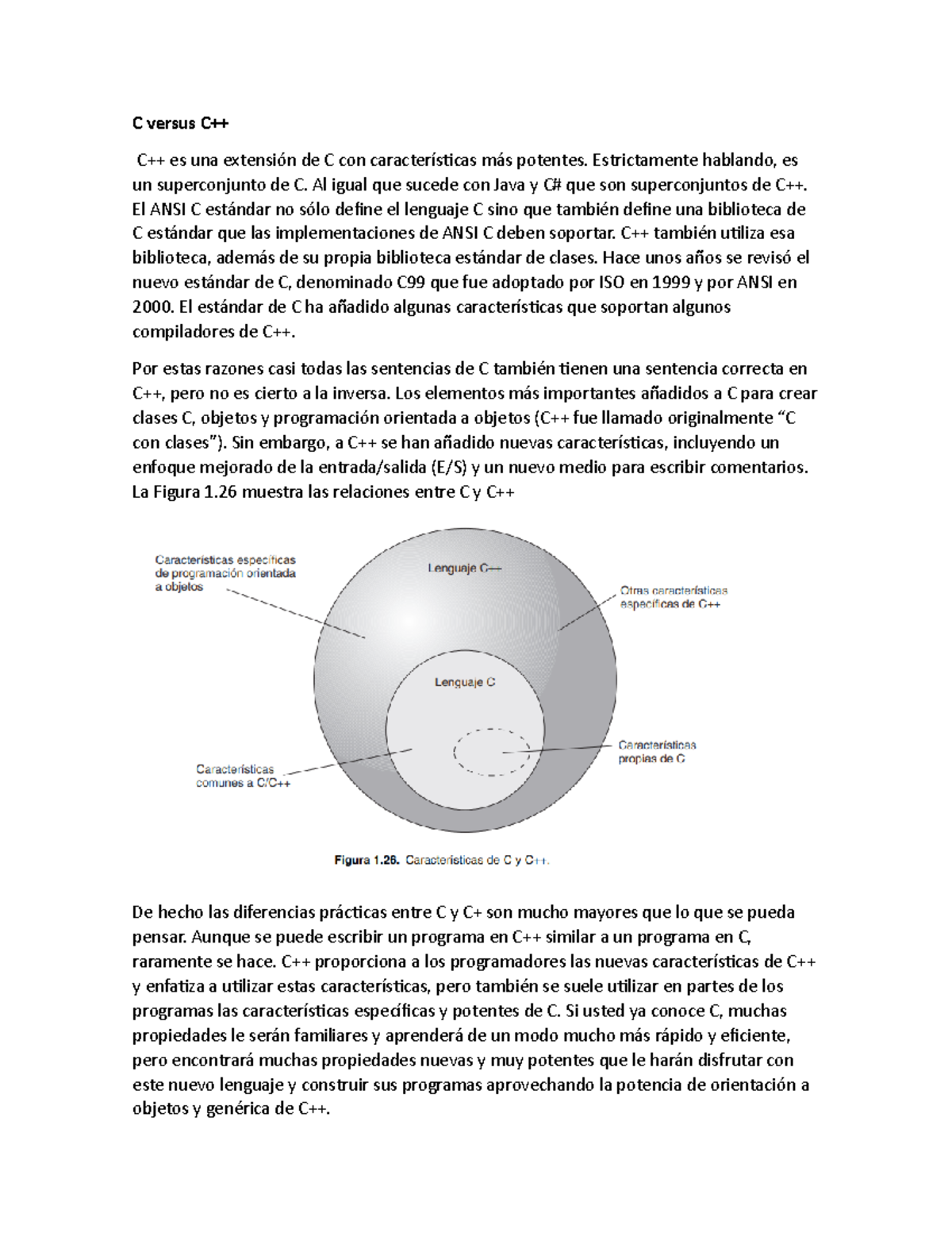 C versus C - definicion - C versus C++ C++ es una extensión de C con ...