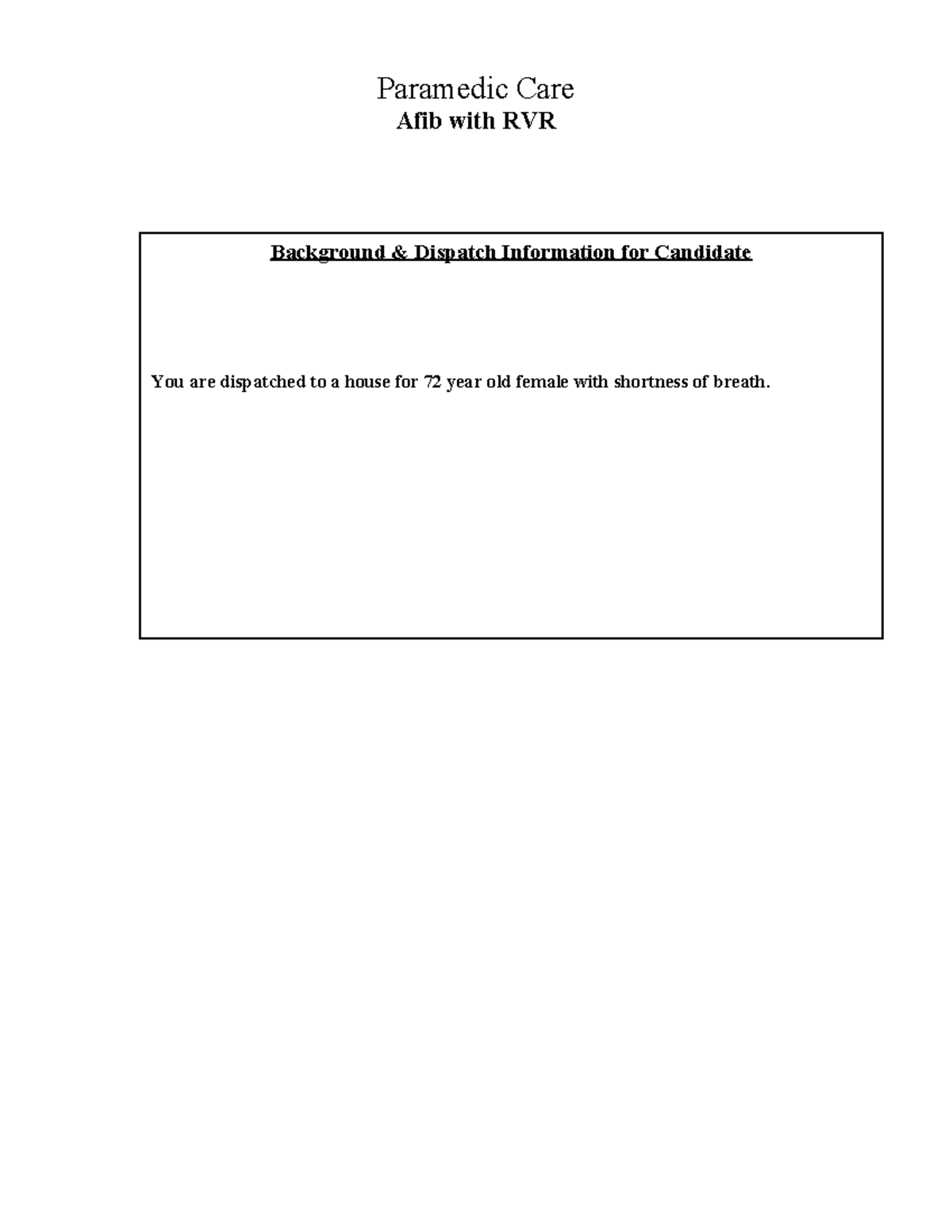 Skills Scenario Template - Paramedic Care Afib with RVR Background ...