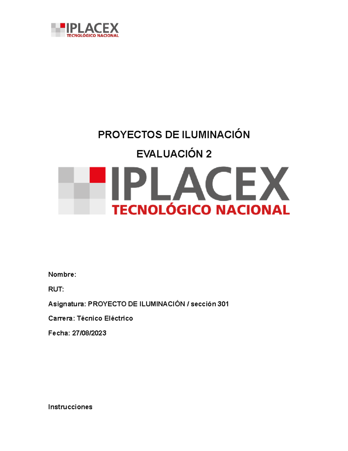 E2 proyecto de iluminacion - PROYECTOS DE ILUMINACIÓN EVALUACIÓN 2 ...