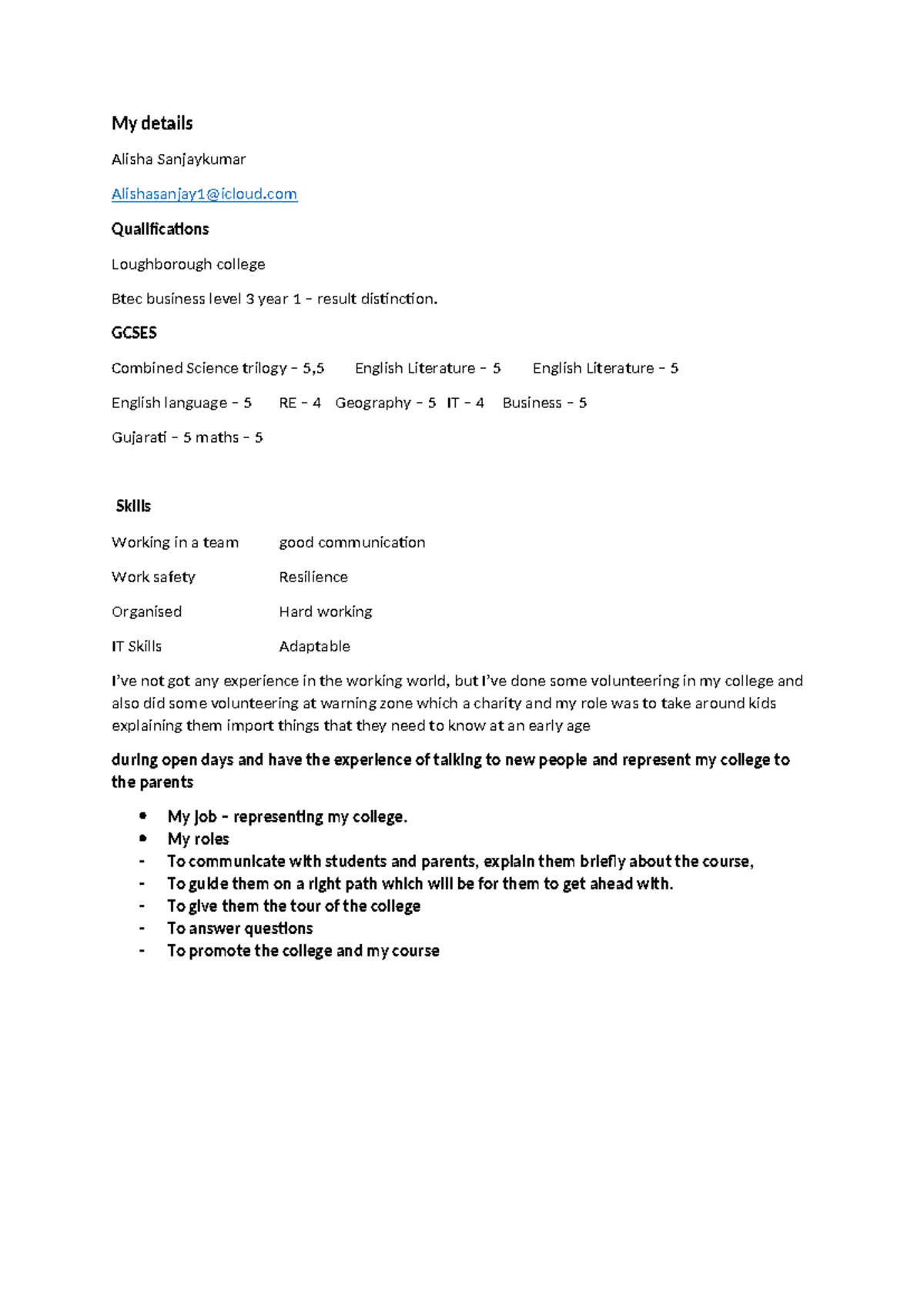 CV - example - My details Alisha Sanjaykumar Alishasanjay1@icloud Qualifications Loughborough ...