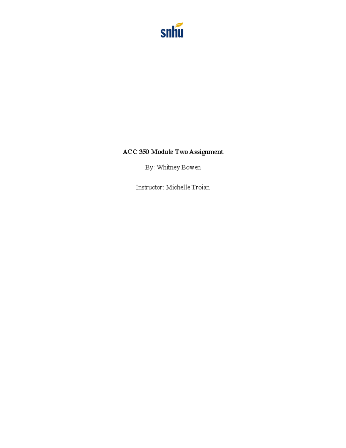 ACC 350 Module Two Assignment - ACC 350 Module Two Assignment By ...