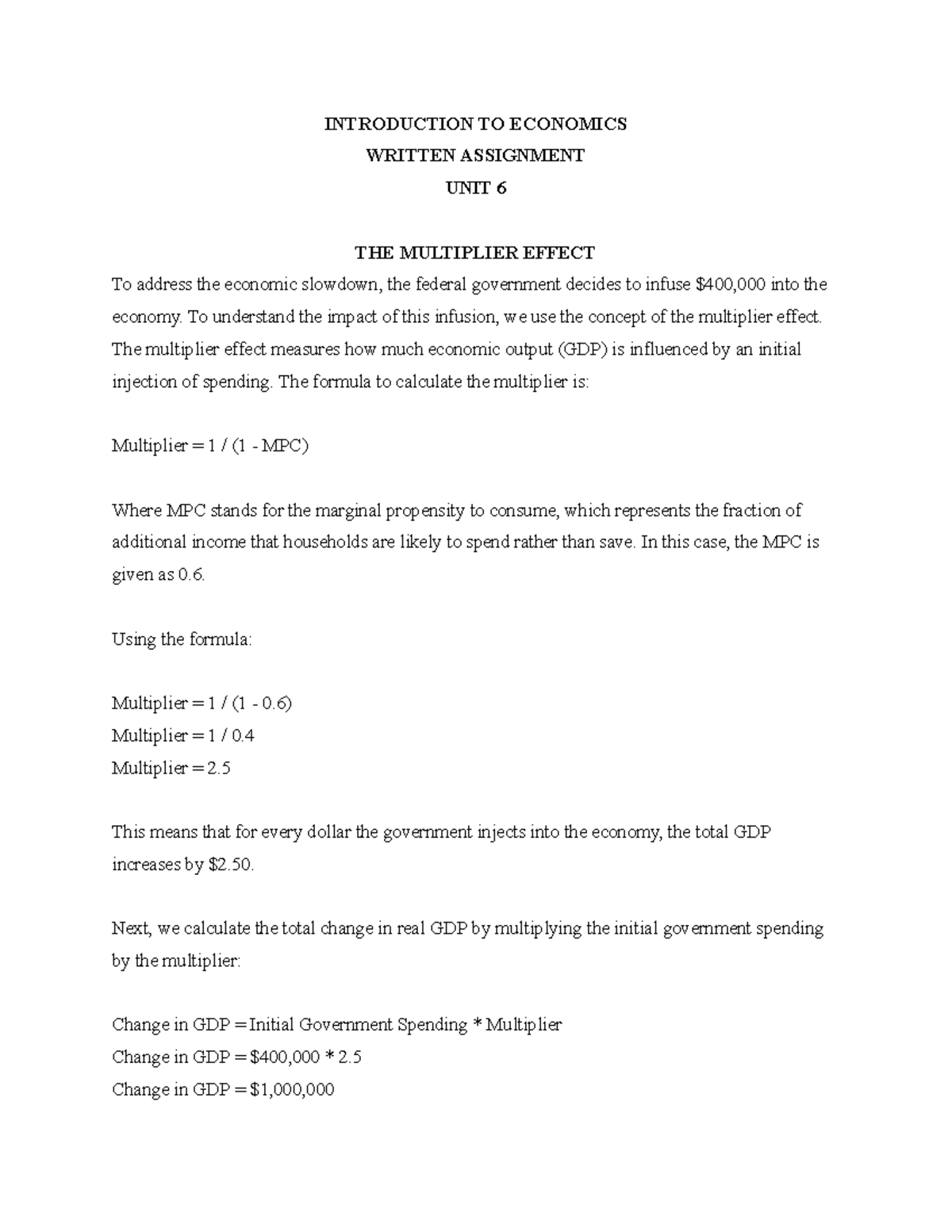 Econ WA6 - Introduction to economics, written assignment unit 6 ...