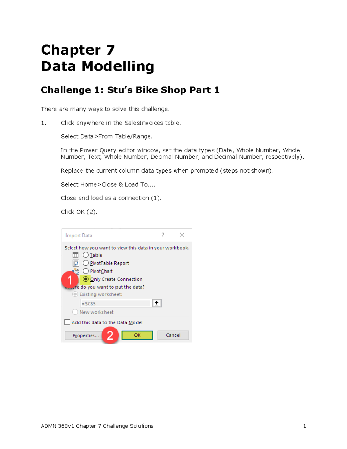ADMN 368v1 Ch. 7 Solutions at June 7 23 - Chapter 7 Data Modelling Challenge 1: Stu’s Bike Shop ...