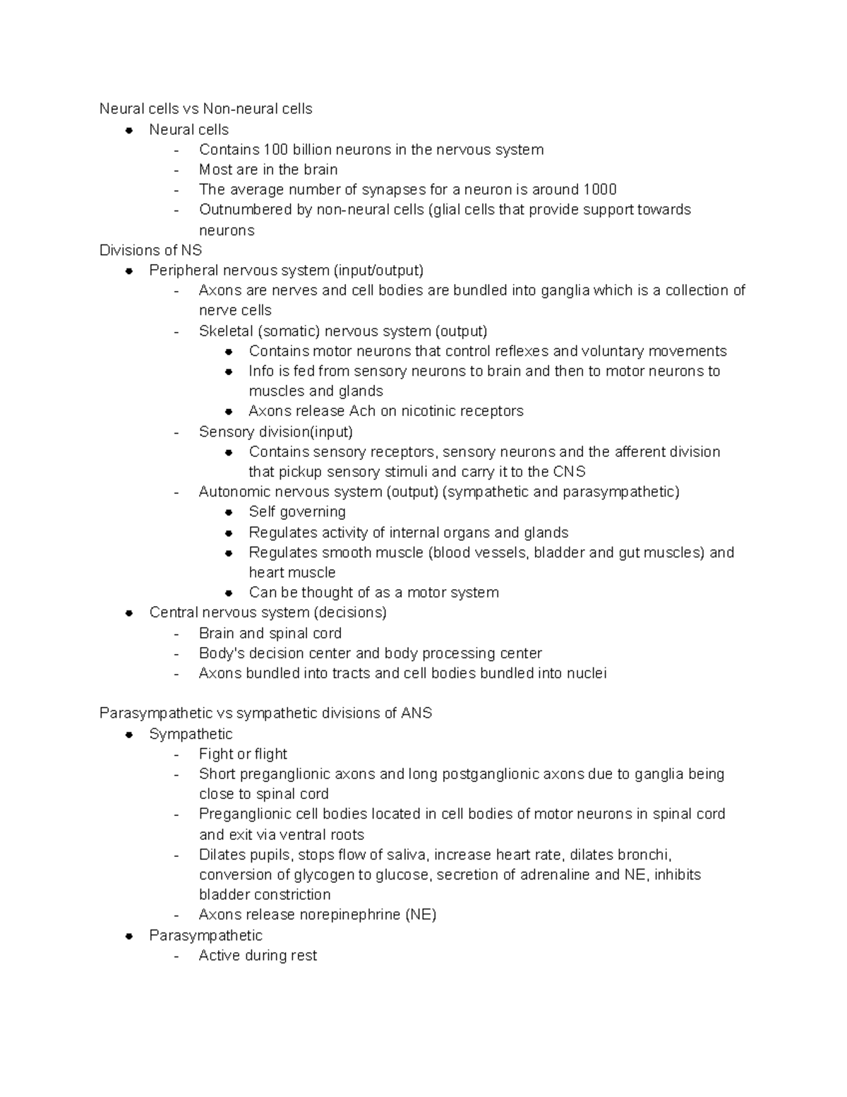 PSY 251 Study guide #1 - Neural cells vs Non-neural cells Neural cells - Contains 100 billion ...