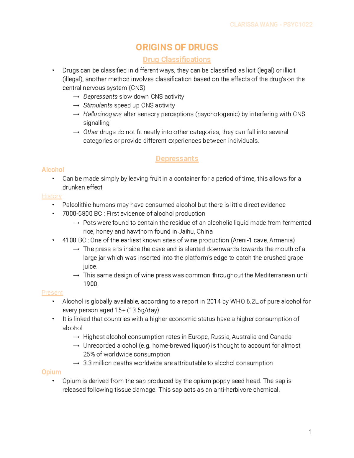 PSYC1022 Notes - ORIGINS OF DRUGS Drug Classifications Drugs can be ...
