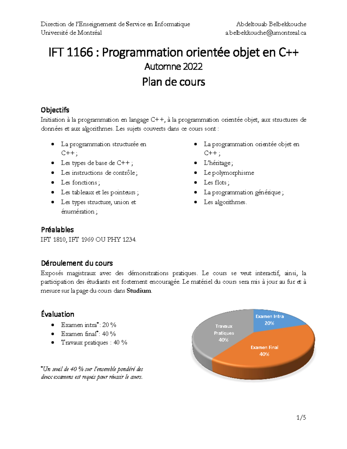 Plan cours itf1166 a22 - Université de Montréal a@umontreal IFT 1166 : Programmation orientée ...