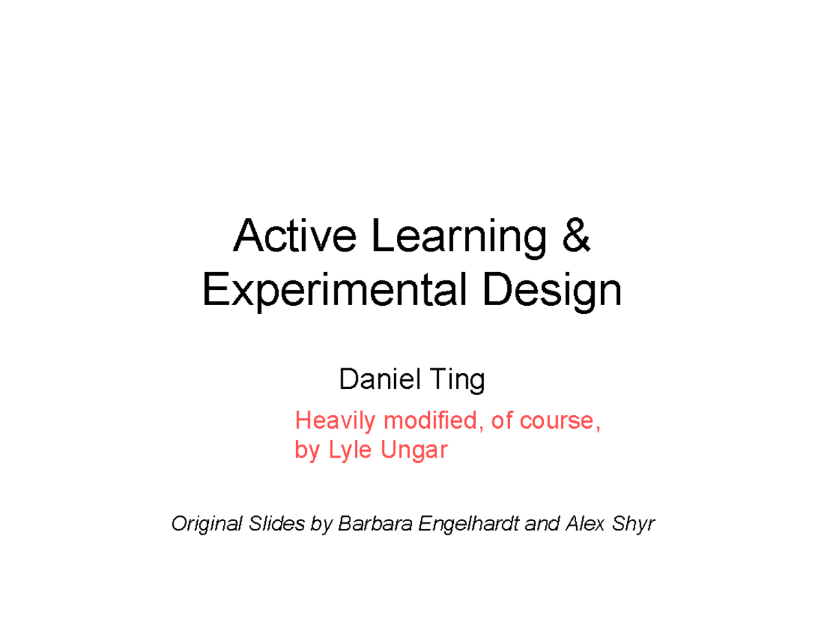Summary - lecture about Active learning & experimental design - Active ...