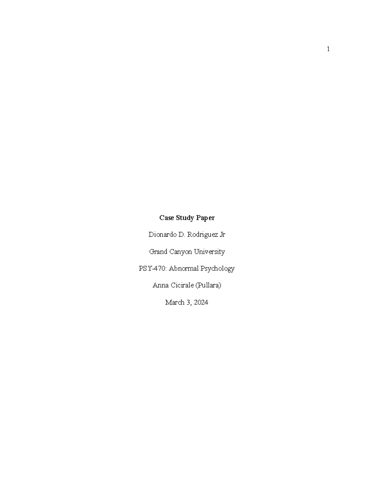 Case Study Paper - Case Study Paper Dionardo D. Rodriguez Jr Grand ...