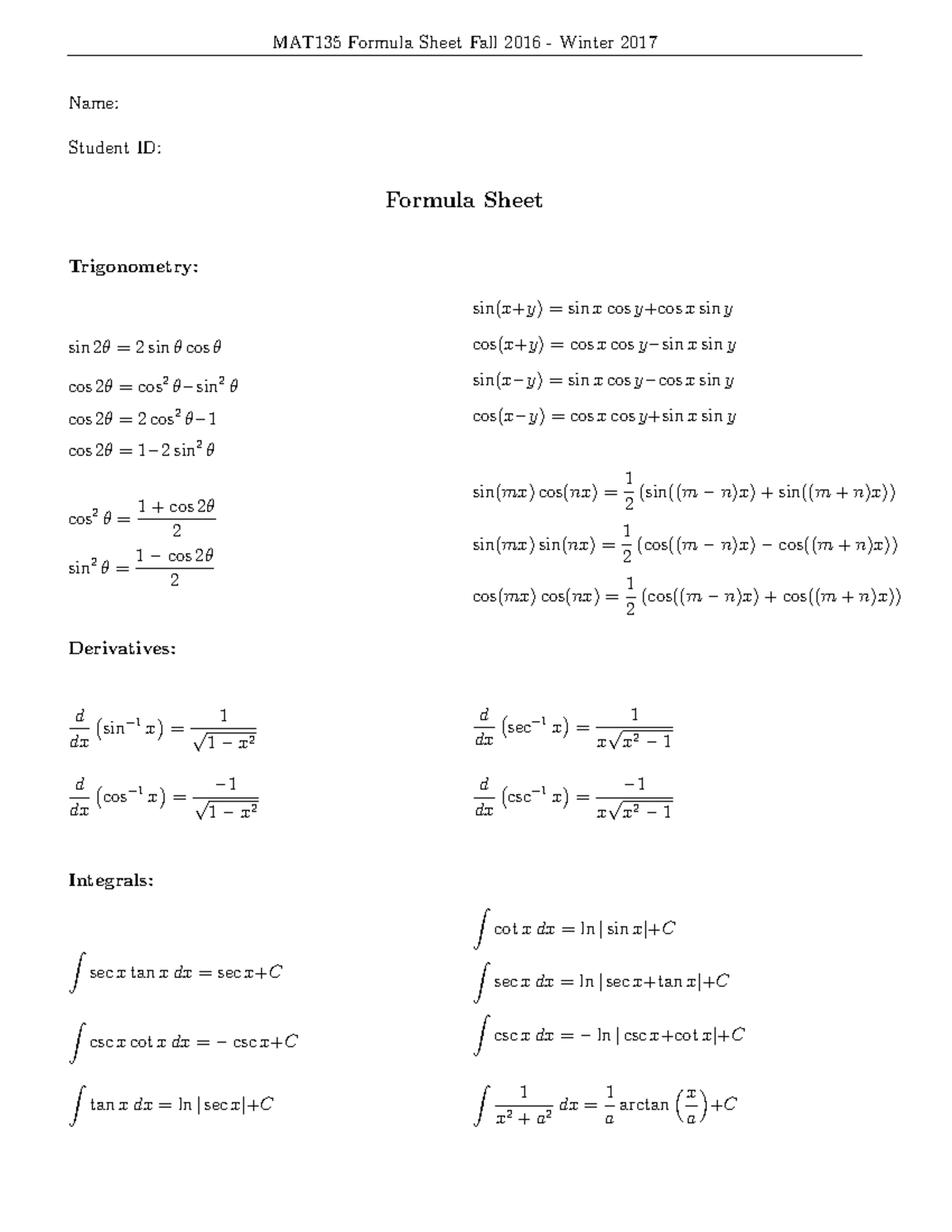 Official MAT135 Formula Sheet - MAT135 Formula Sheet Fall 2016 Winter 2017 Name: Student ID ...